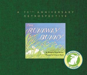 Runaway Bunny 75th Anniversary By Margaret Wise Brown – Landmarks Unlimited